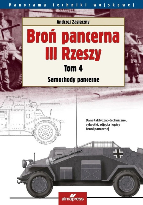 Stara-Szuflada > Broń pancerna III Rzeszy, tom 4. Samochody pancerne Stara-Szuflada > Broń pancerna III Rzeszy, tom 4. Samochody pancerne